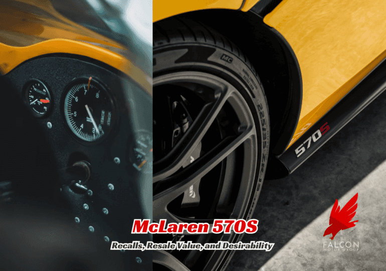 McLaren 570S: A Comprehensive Guide to Model Variations, Production ...